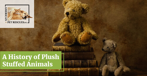 A History of Plush Stuffed Animals